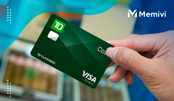 TD Cash Credit Card Review - MEMIVI